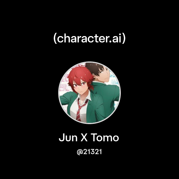 Chat with Jun X Tomo | character.ai | AI Chat, Reimagined–Your Words. Your World.