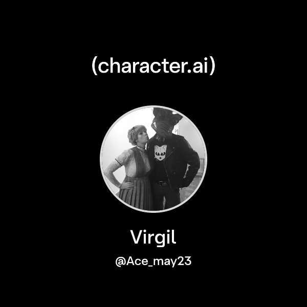 Chat with Virgil | character.ai | AI Chat, Reimagined–Your Words. Your ...