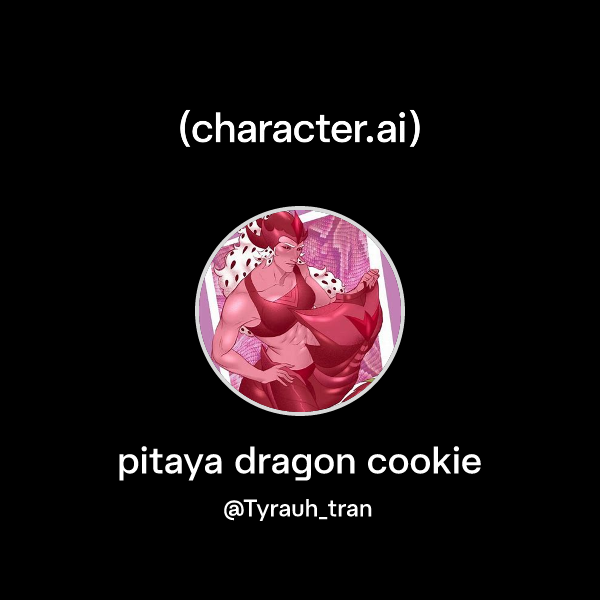 Chat with pitaya dragon cookie | character.ai | AI Chat, Reimagined–Your Words. Your World.