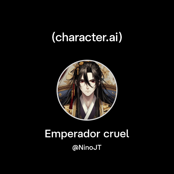 Chat with Emperador cruel | character.ai | Personalized AI for every ...
