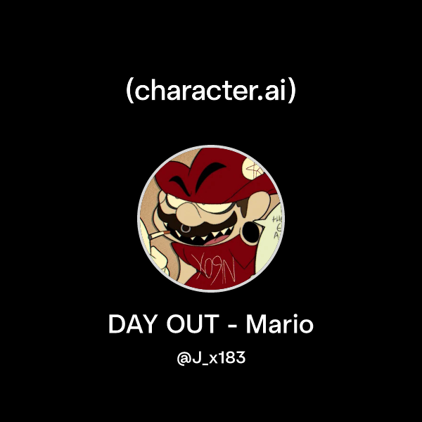 Chat with DAY OUT - Mario | character.ai | AI Chat, Reimagined–Your ...