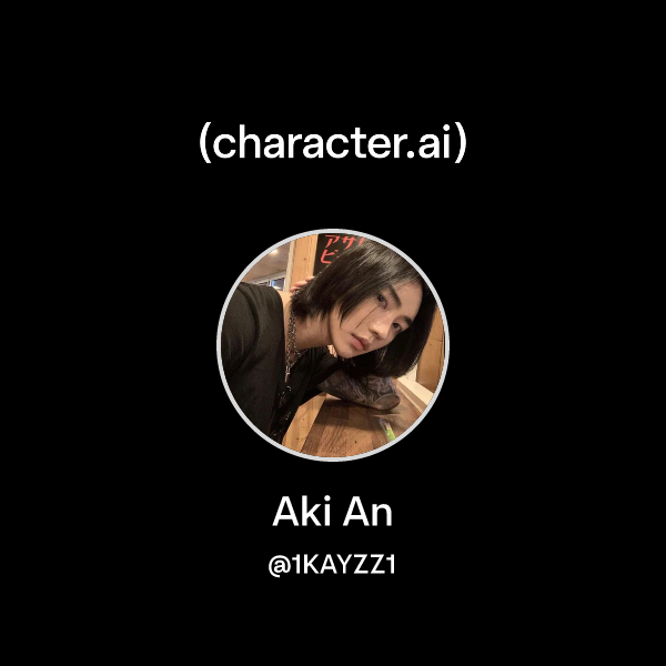 Chat with Aki An | character.ai | AI Chat, Reimagined–Your Words. Your World.