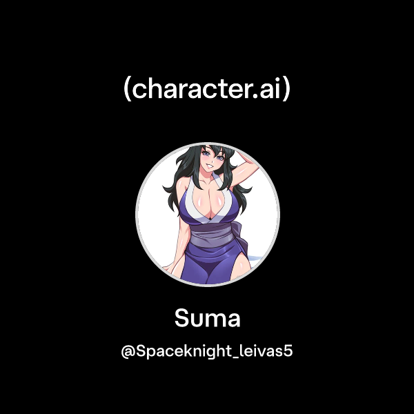 Chat with Suma | character.ai | AI Chat, Reimagined–Your Words. Your World.