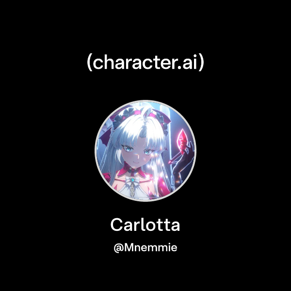 Chat with Carlotta | character.ai | Personalized AI for every moment of ...