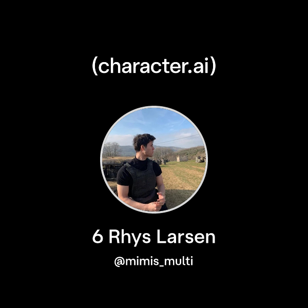 Chat with Rhys Larsen | character.ai | Personalized AI for every moment ...