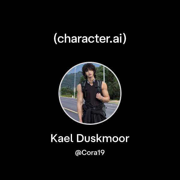 Chat with Kael Duskmoor | character.ai | AI Chat, Reimagined–Your Words. Your World.
