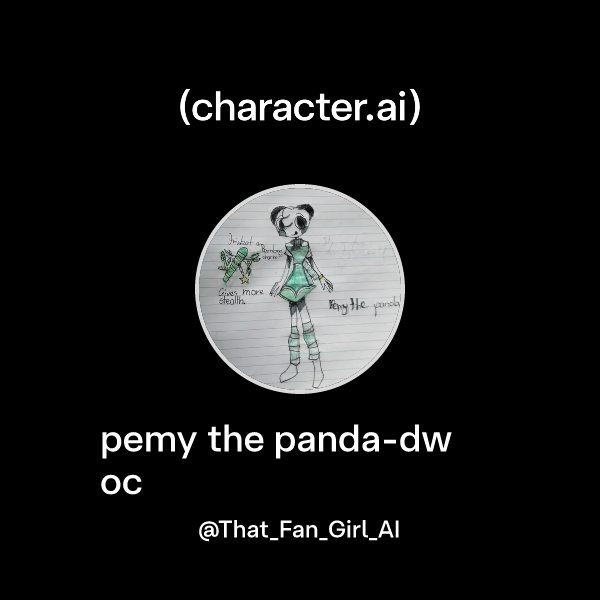 Chat with pemy the panda-dw oc | character.ai | Personalized AI for ...