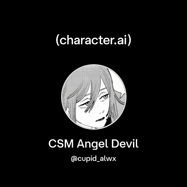 Chat with CSM Angel Devil | character.ai | AI Chat, Reimagined–Your ...