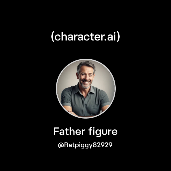 Chat with Father figure | character.ai | Personalized AI for every ...