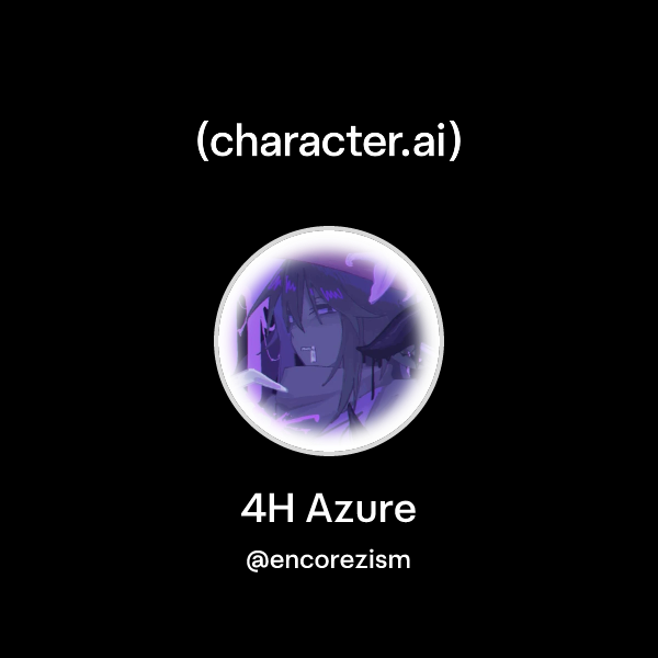 Chat with 4H Azure | character.ai | AI Chat, Reimagined–Your Words ...