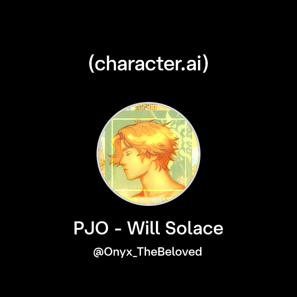 Chat with PJO - Will Solace | character.ai | AI Chat, Reimagined–Your ...
