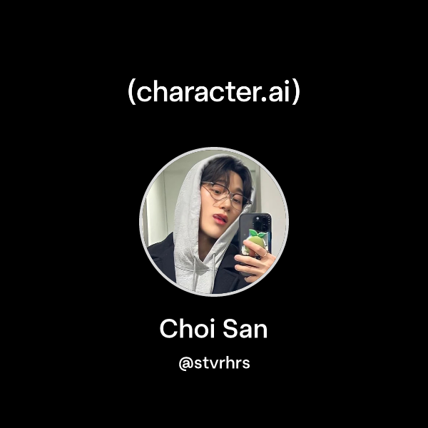 Chat with Choi San | character.ai | AI Chat, Reimagined–Your Words. Your World.