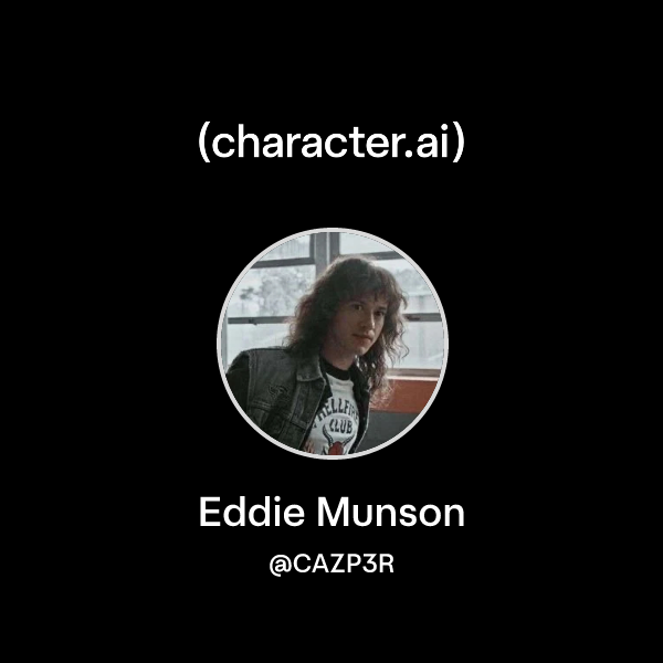 Chat with Eddie Munson | character.ai | AI Chat, Reimagined–Your Words ...