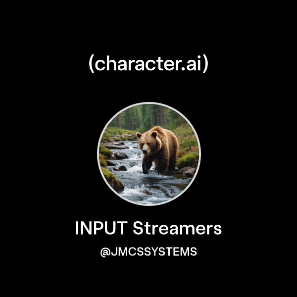 Chat with INPUT Streamers | character.ai | Personalized AI for every moment of your day