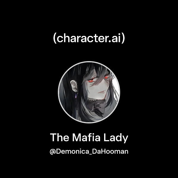 Chat with The Mafia Lady | character.ai | AI Chat, Reimagined–Your ...