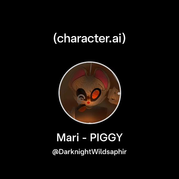 Chat with Mari - PIGGY | character.ai | Personalized AI for every ...