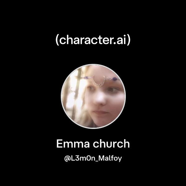 Chat with Emma church | character.ai | Personalized AI for every moment ...