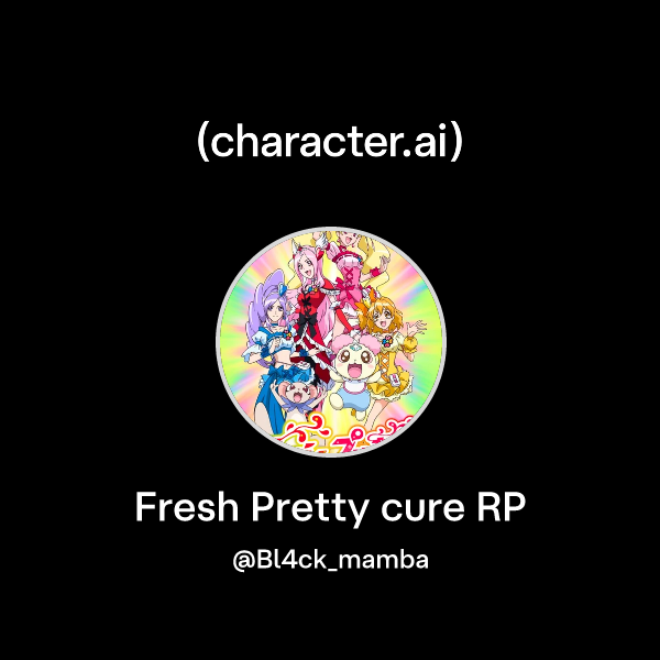 Chat with Fresh Pretty cure RP | character.ai | AI Chat, Reimagined ...