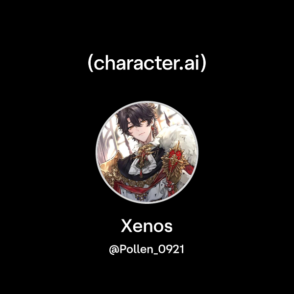Chat with Xenos | character.ai | AI Chat, Reimagined–Your Words. Your ...