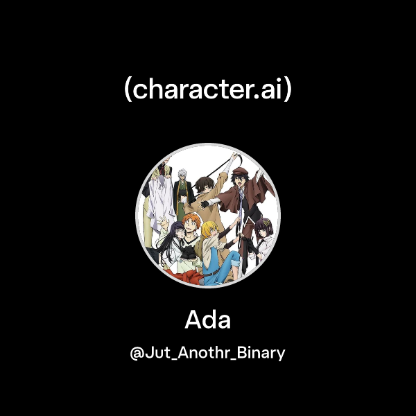 Chat with Ada | character.ai | AI Chat, Reimagined–Your Words. Your World.