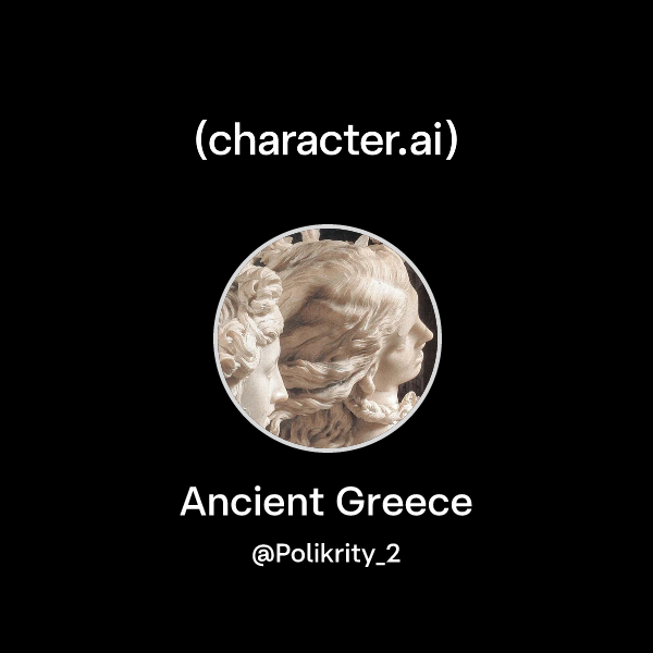Chat with Ancient Greece | character.ai | AI Chat, Reimagined–Your ...