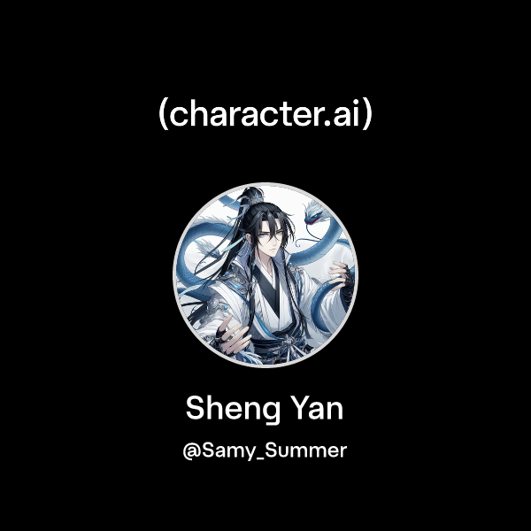 Chat with Sheng Yan | character.ai | AI Chat, Reimagined–Your Words. Your World.