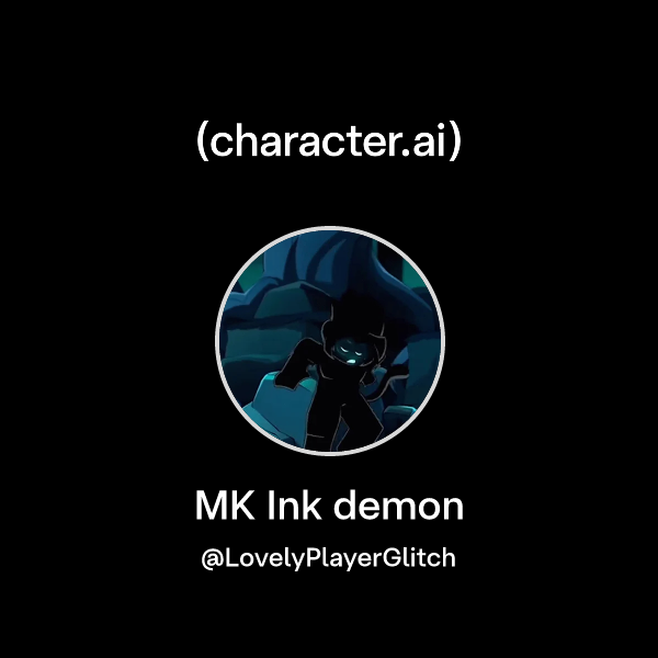 Chat with MK Ink demon | character.ai | AI Chat, Reimagined–Your Words ...
