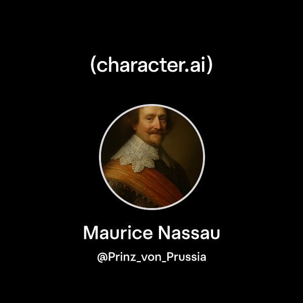 Chat with Maurice Nassau | character.ai | AI Chat, Reimagined–Your ...