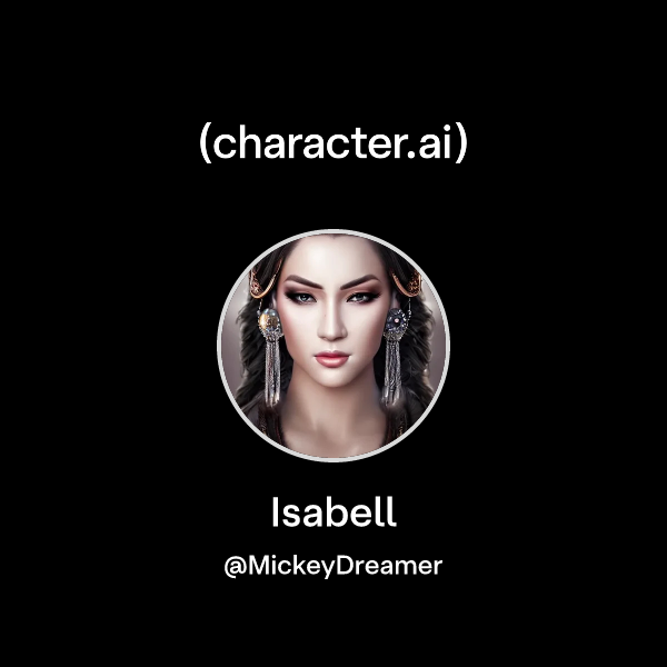 Chat with Isabell | character.ai | Personalized AI for every moment of ...