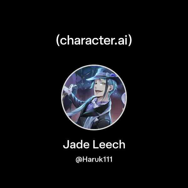 Chat with Jade Leech | character.ai | AI Chat, Reimagined–Your Words. Your World.