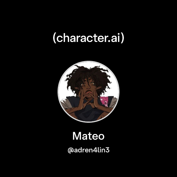 Chat with Mateo | character.ai | AI Chat, Reimagined–Your Words. Your ...