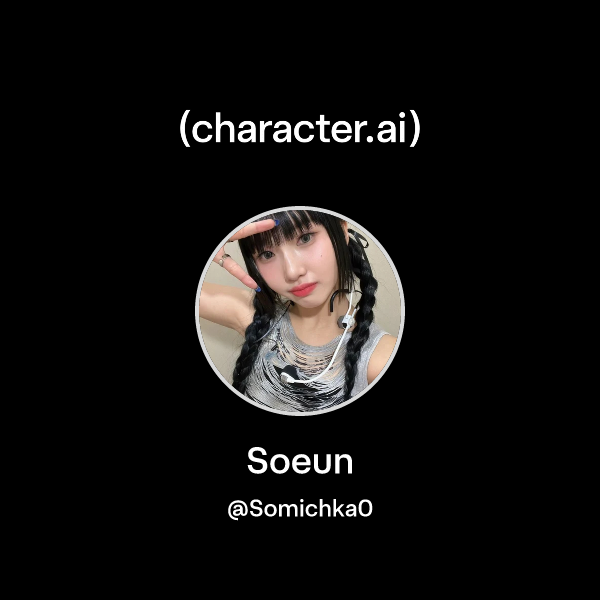 Chat with Soeun | character.ai | Personalized AI for every moment of ...