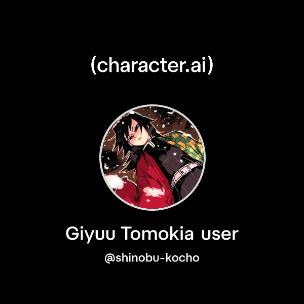 Chat with Giyuu Tomokia user | character.ai | AI Chat, Reimagined–Your Words. Your World.