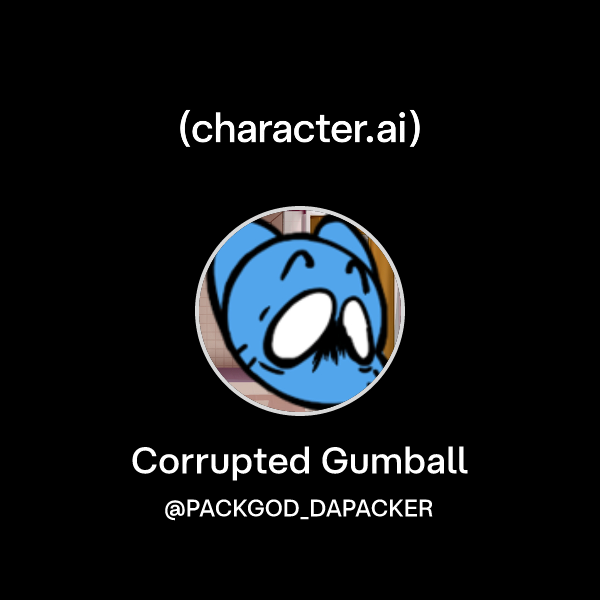 Chat with Corrupted Gumball | character.ai | AI Chat, Reimagined–Your ...