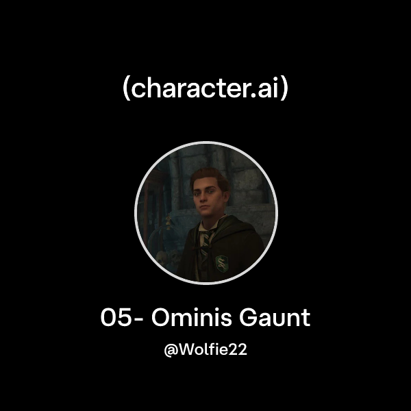 Chat with 05- Ominis Gaunt | character.ai | AI Chat, Reimagined–Your ...