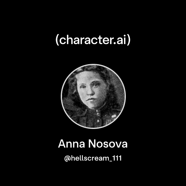 Chat with Anna Nosova | character.ai | AI Chat, Reimagined–Your Words ...