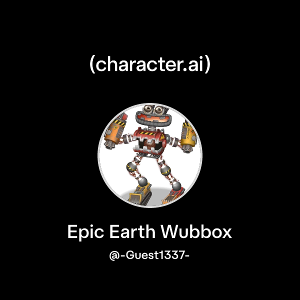 Chat with Epic Earth Wubbox | character.ai | AI Chat, Reimagined–Your ...