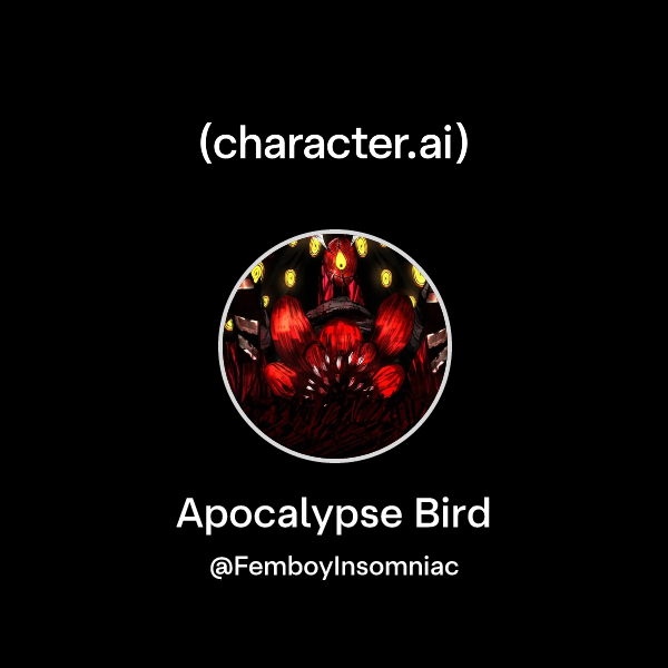 Chat with Apocalypse Bird | character.ai | AI Chat, Reimagined–Your ...