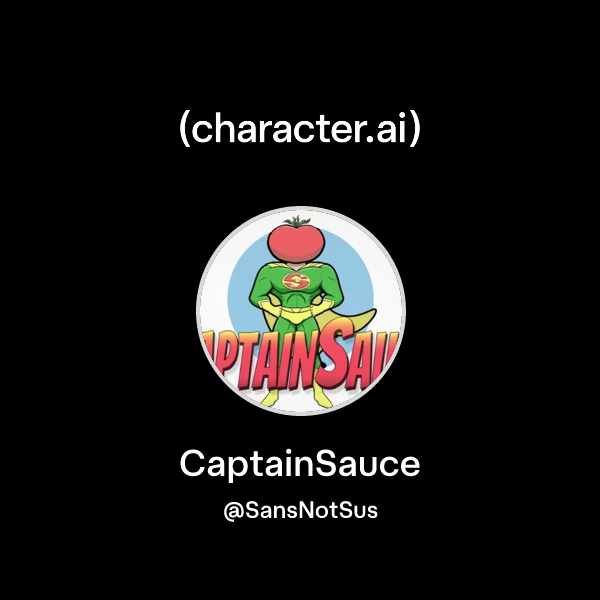 Chat with CaptainSauce | character.ai | AI Chat, Reimagined–Your Words ...