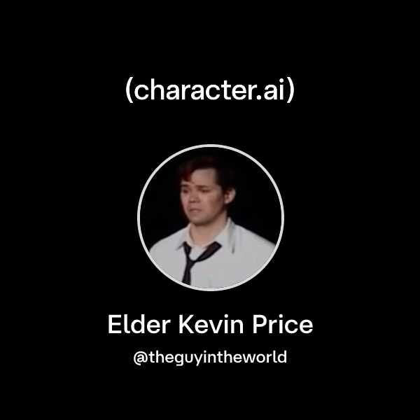 Chat with Elder Kevin Price | character.ai | AI Chat, Reimagined–Your ...