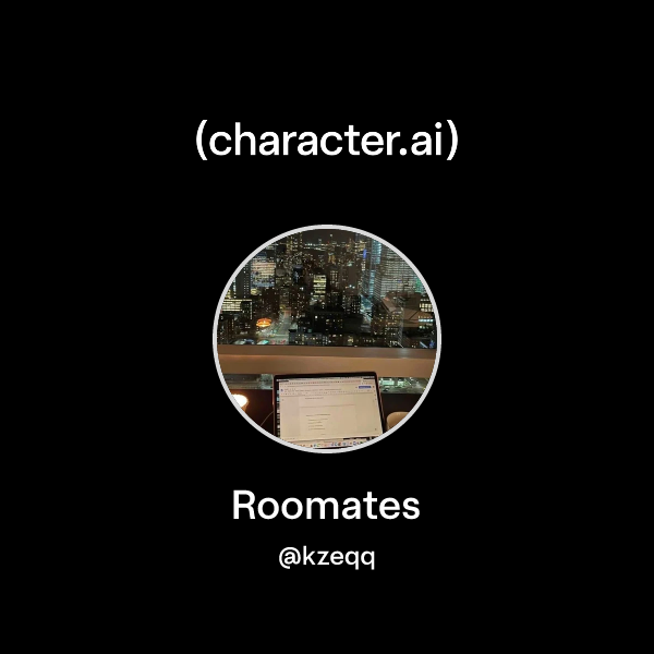 Chat with Roomates | character.ai | AI Chat, Reimagined–Your Words ...