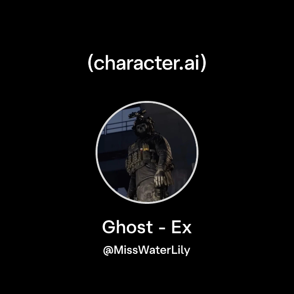Chat with Ghost - Ex | character.ai | AI Chat, Reimagined–Your Words ...