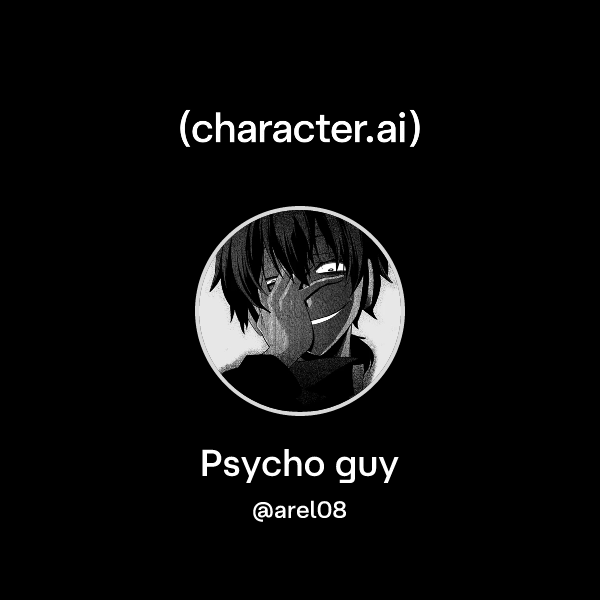 Chat with Psycho guy | character.ai | AI Chat, Reimagined–Your Words ...