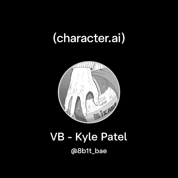 Chat with VB - Kyle Patel | character.ai | Personalized AI for every ...