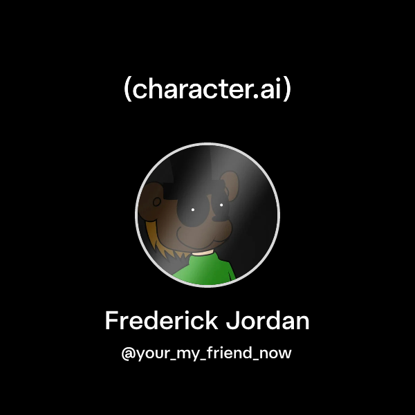 Chat with Frederick Jordan | character.ai | AI Chat, Reimagined–Your ...