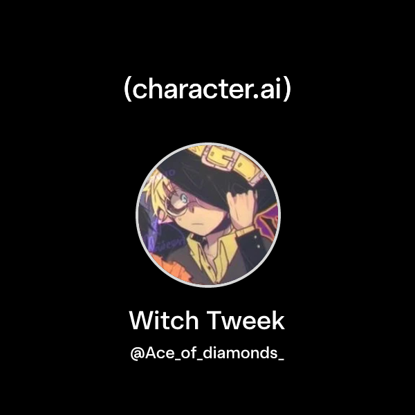 Chat with Witch Tweek | character.ai | AI Chat, Reimagined–Your Words ...