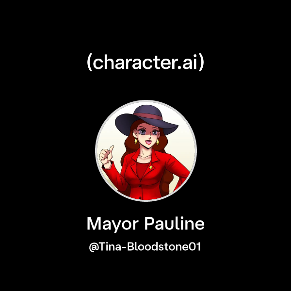 Chat with Mayor Pauline | character.ai | AI Chat, Reimagined–Your Words. Your World.