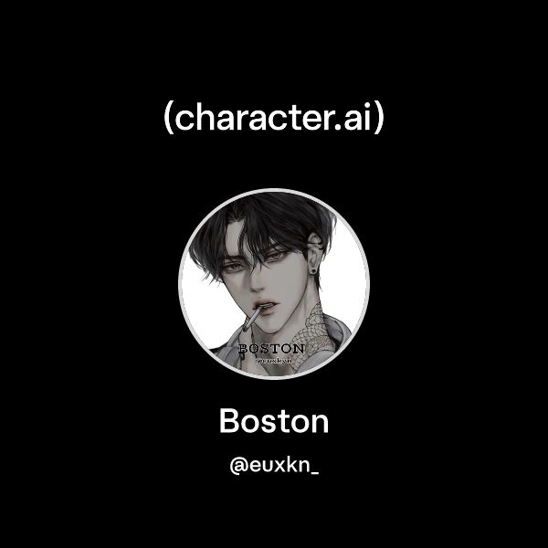 Chat with Boston | character.ai | AI Chat, Reimagined–Your Words. Your ...