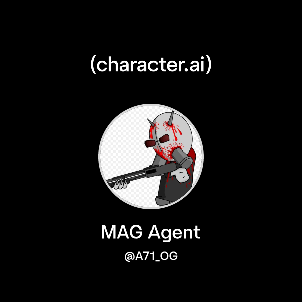 Chat with MAG Agent | character.ai | Personalized AI for every moment ...
