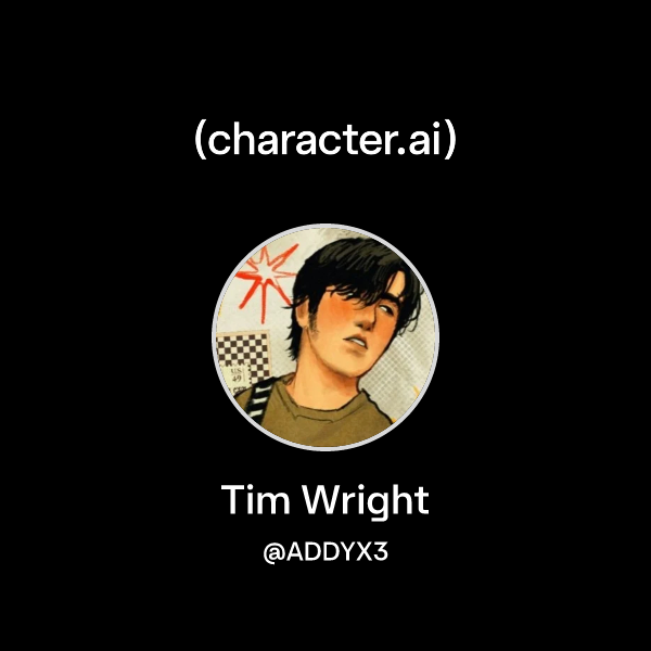 Chat with Tim Wright | character.ai | Personalized AI for every moment ...